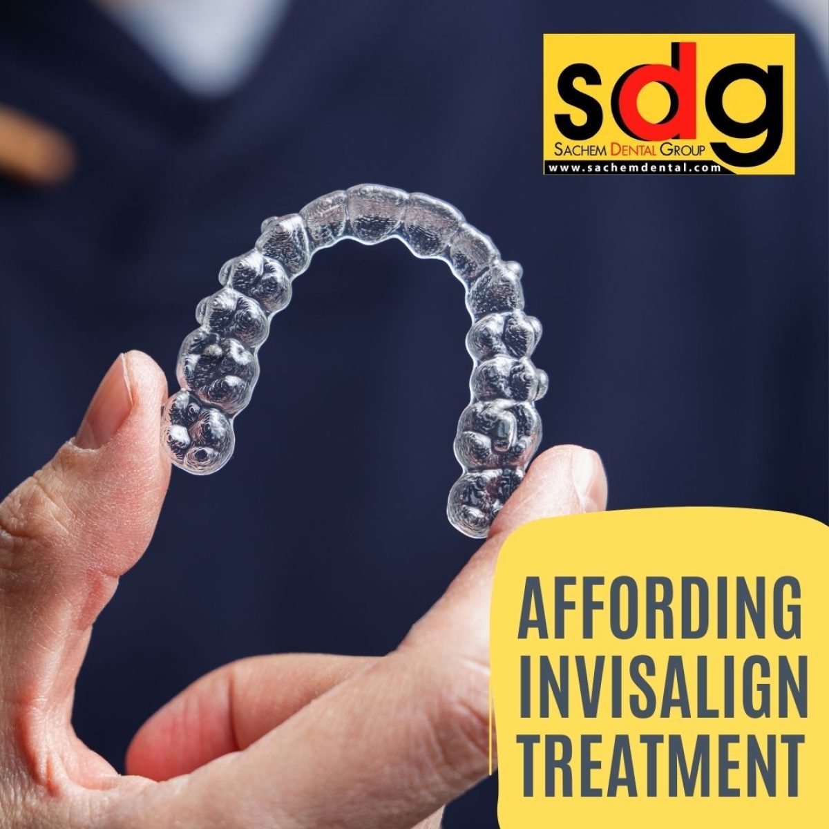 Affording Invisalign Treatment - Sachem Dental Group